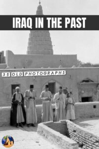 Iraq in the past | 35 old and rares photos [Archives]